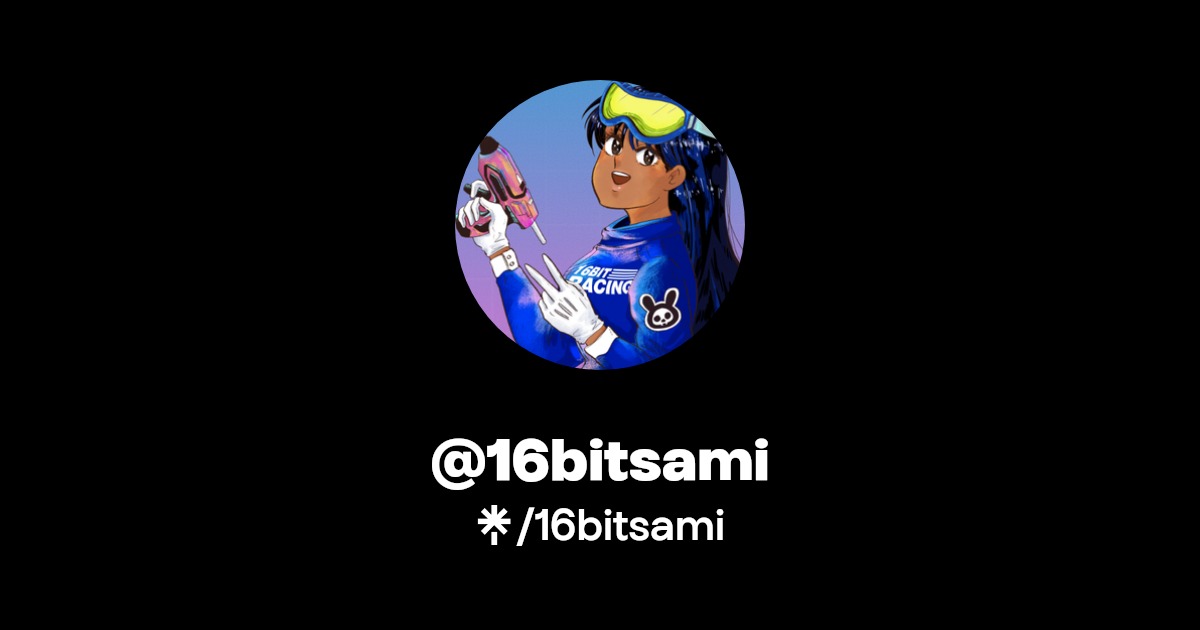 16bitsami Official: Instagram, Twitch | Linktree