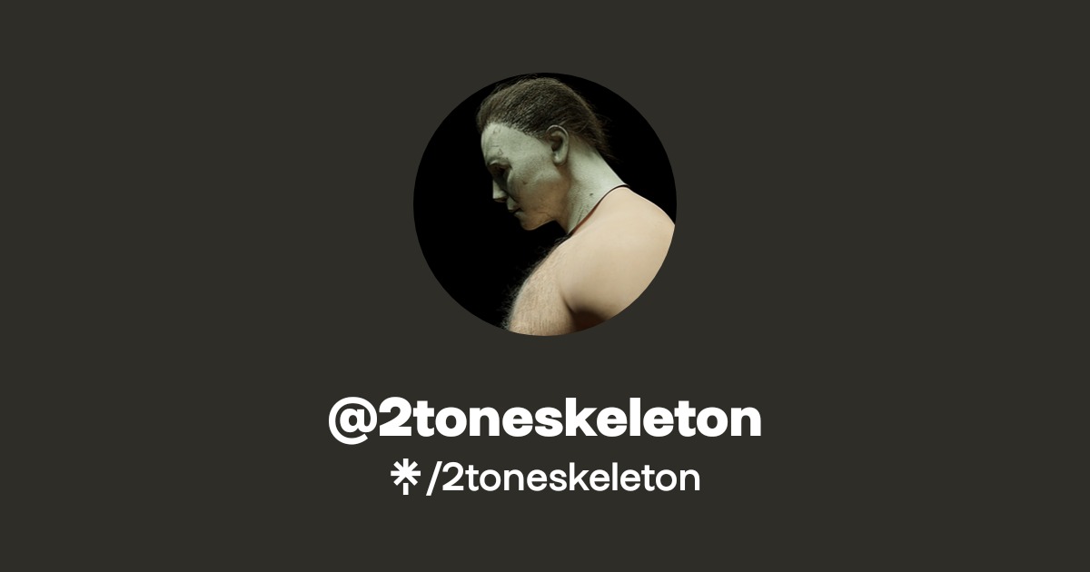 2toneskeleton Twitter Instagram Linktree 7114