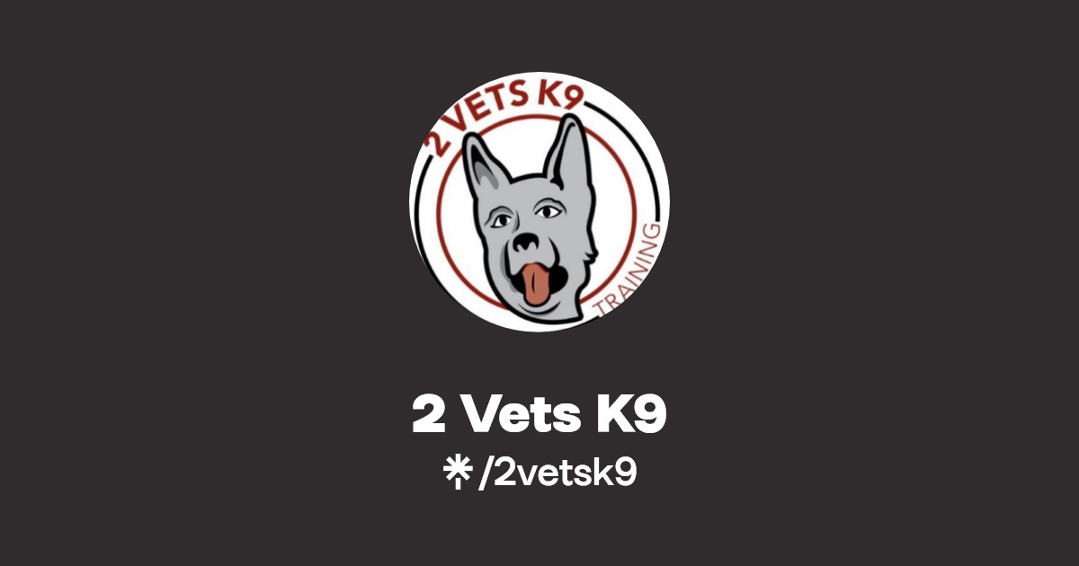 2 Vets K9 | Instagram, Facebook, TikTok, Twitch | Linktree