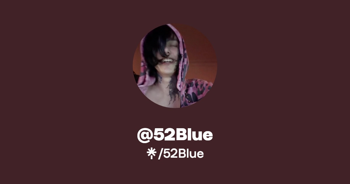 52Blue | Instagram | Linktree