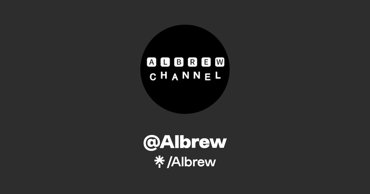 Albrew | TikTok | Linktree