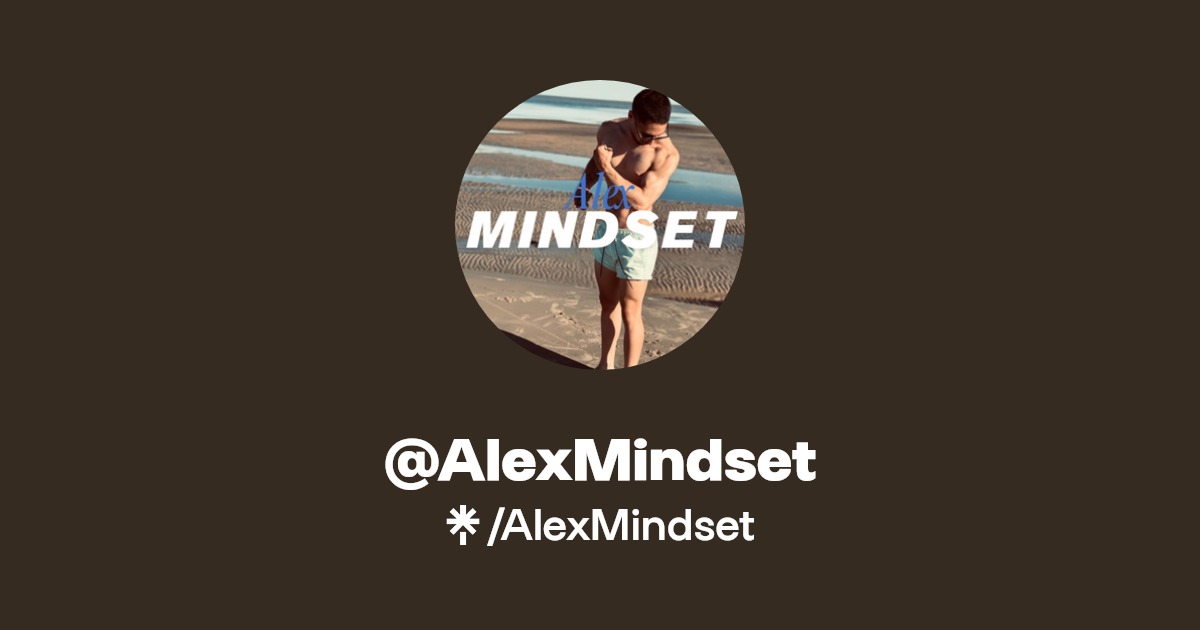 AlexMindset | Instagram | Linktree