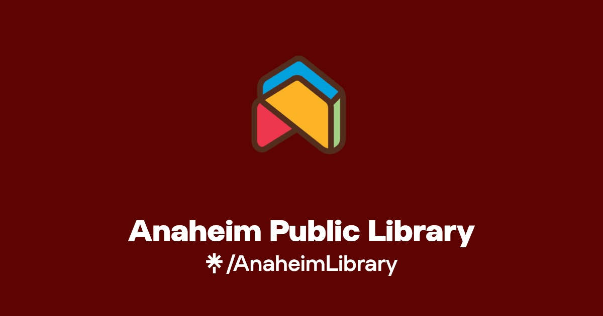 Anaheim Public Library | Linktree