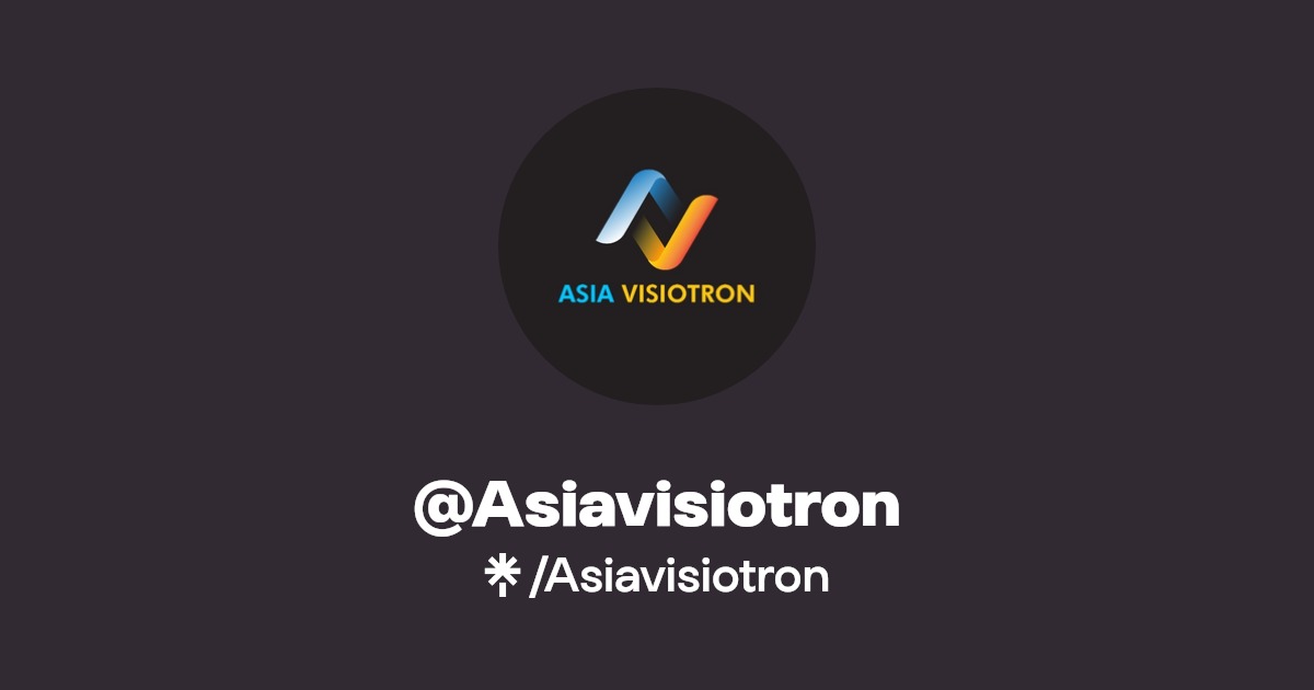 Asiavisiotron Official: TikTok, Instagram, Facebook | Linktree