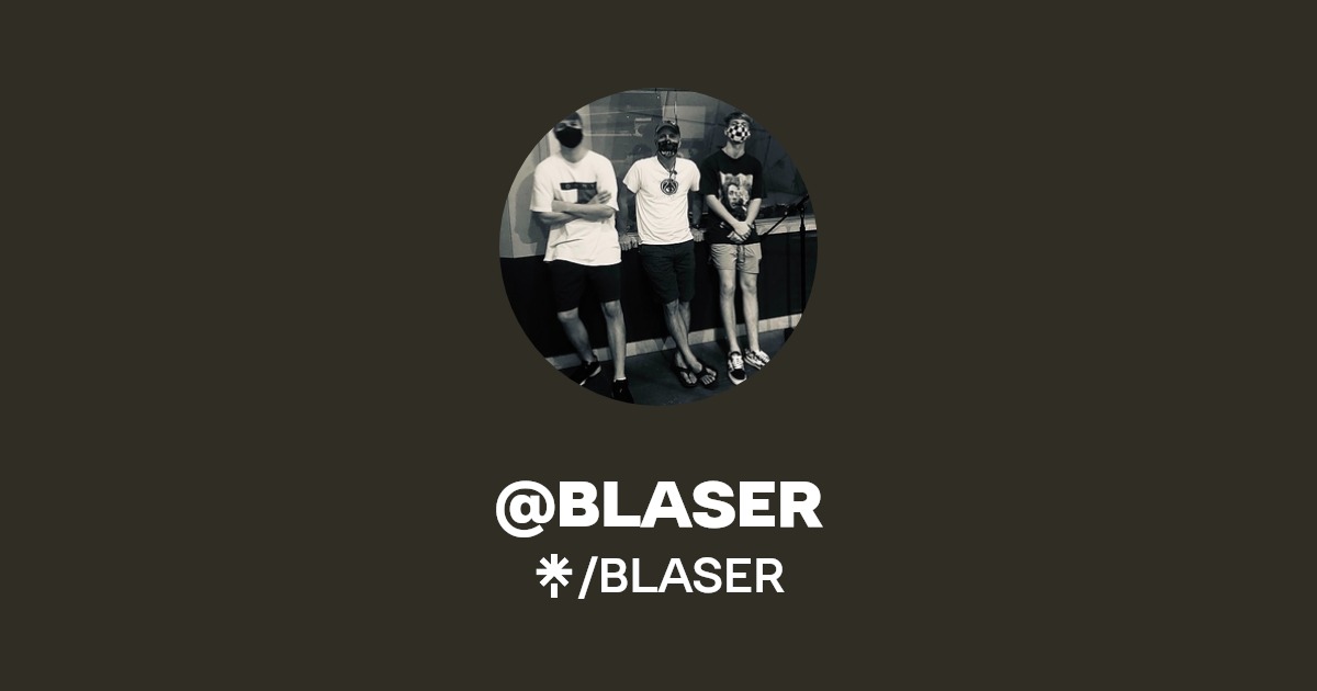 BLASER - Listen on YouTube, Spotify, Apple Music - Linktree