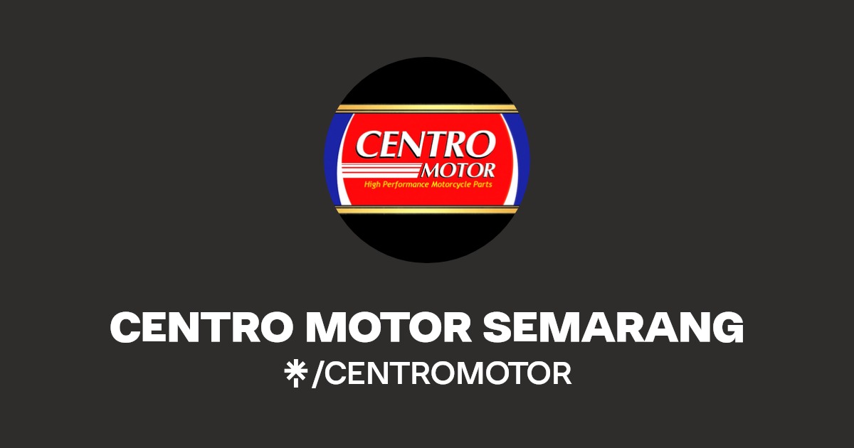 CENTRO MOTOR SEMARANG | Instagram | Linktree