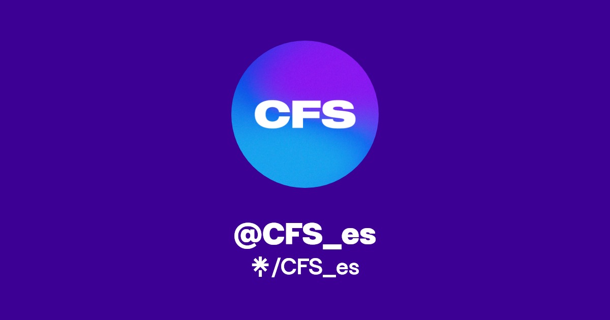 CFS_es | Twitter, Instagram, TikTok, Twitch | Linktree