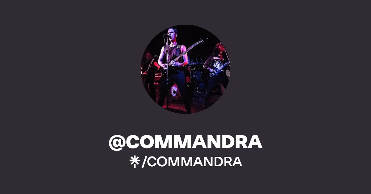@COMMANDRA | Linktree