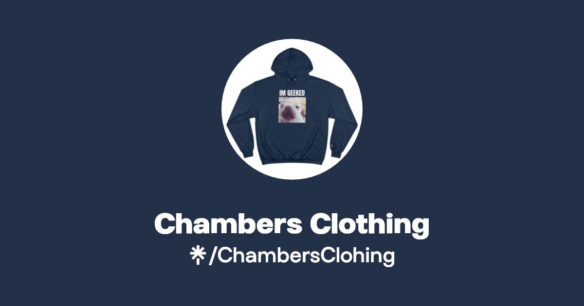 Chambers Clothing | Instagram | Linktree