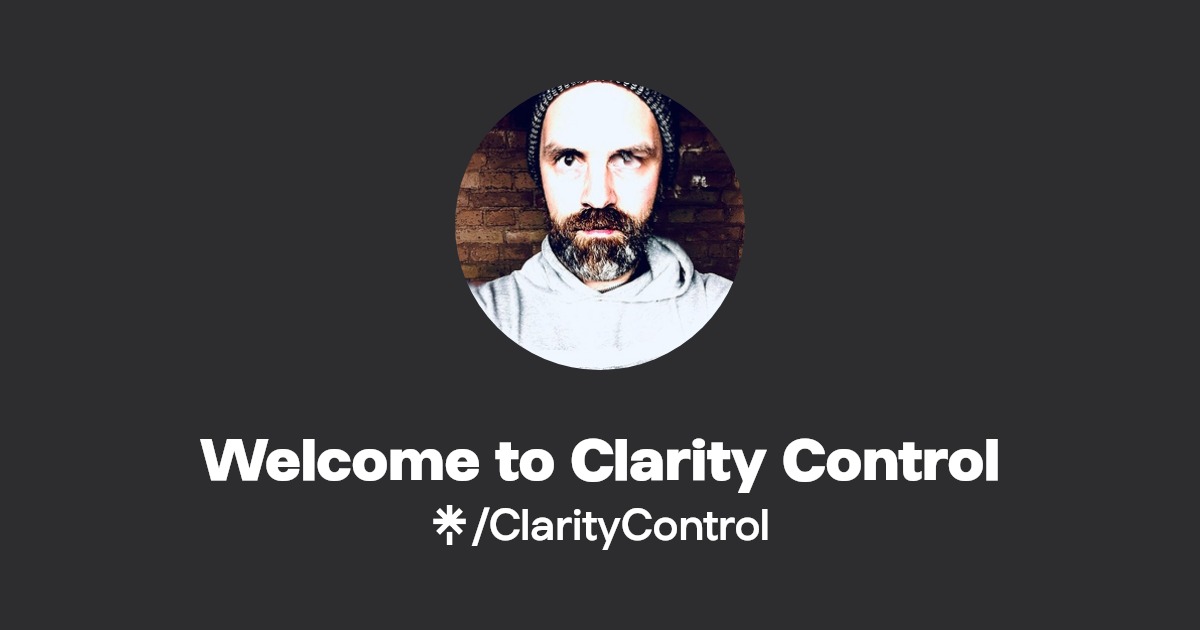 Welcome to Clarity Control | Instagram, Facebook | Linktree