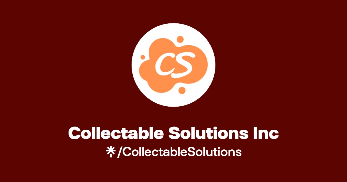Collectable Solutions Inc | Twitter, Instagram | Linktree