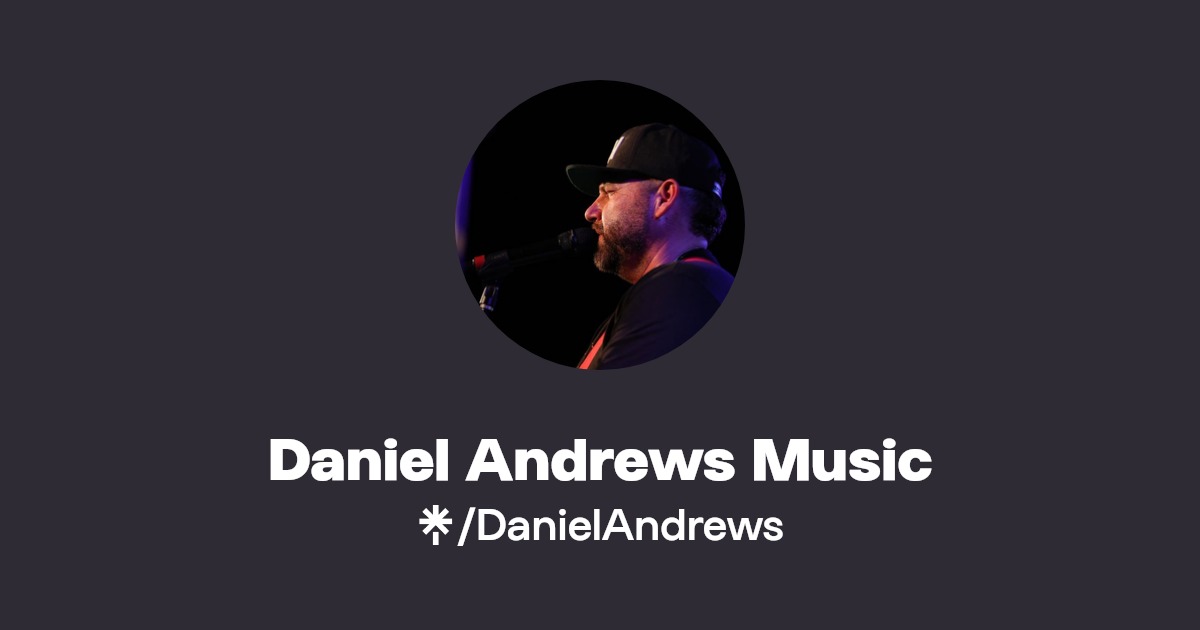 Daniel Andrews Music | Facebook | Linktree