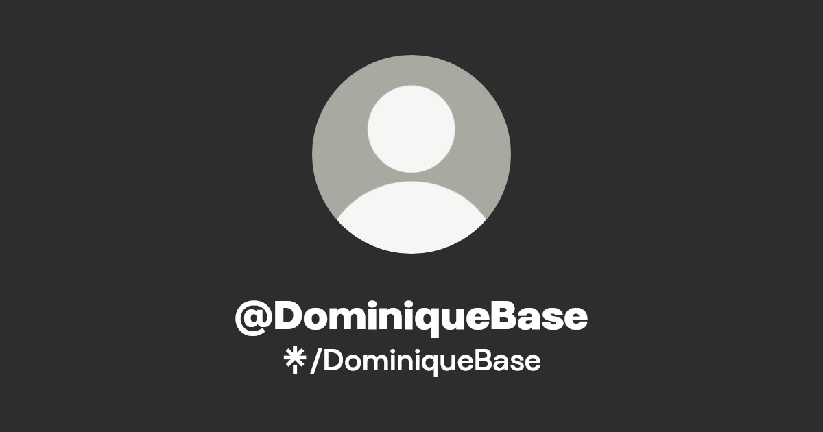 DominiqueBase | Instagram | Linktree