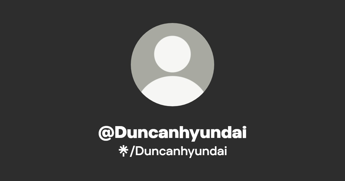 @Duncanhyundai | Linktree
