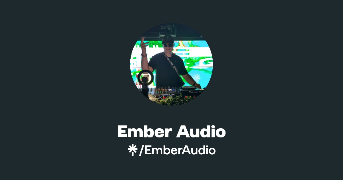Ember Audio | Instagram, Facebook, TikTok, Twitch | Linktree