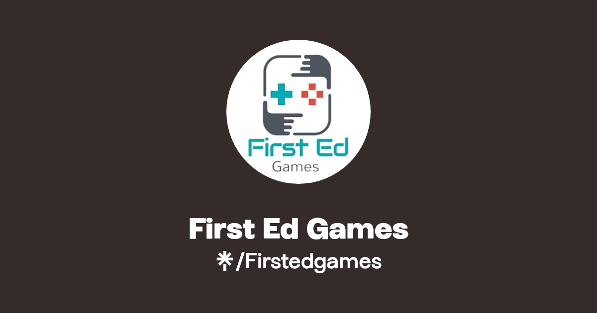 First Ed Games | Instagram | Linktree