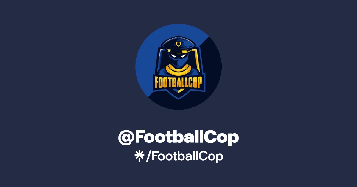FootballCop | Twitter, Twitch | Linktree