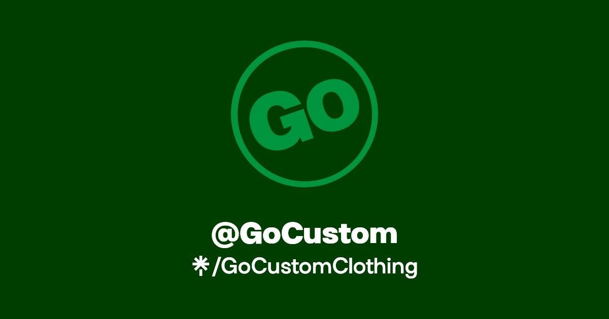 GoCustomClothing | Instagram, Facebook | Linktree