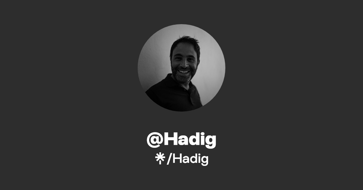 Hadig | Instagram | Linktree