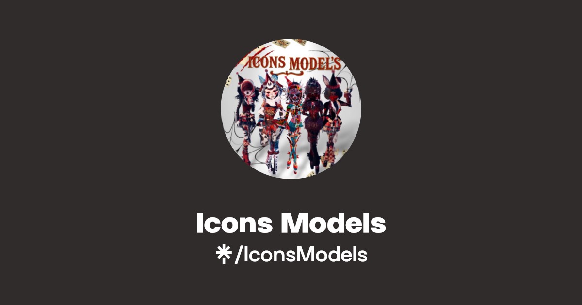 Icons Models | TikTok | Linktree
