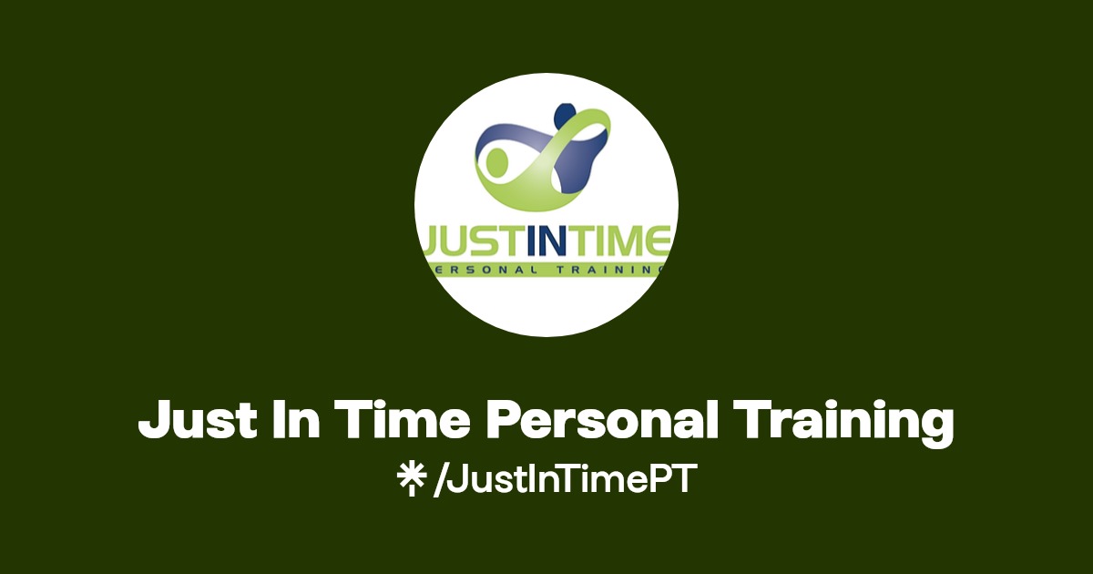Just In Time Personal Training | Instagram, Facebook | Linktree