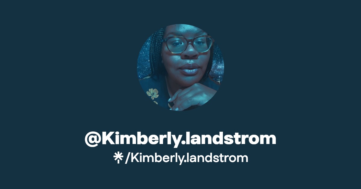 Kimberly.landstrom | Instagram | Linktree
