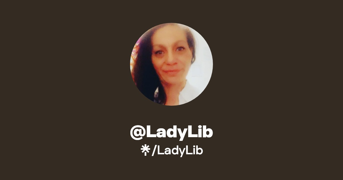 LadyLib | Instagram, TikTok | Linktree