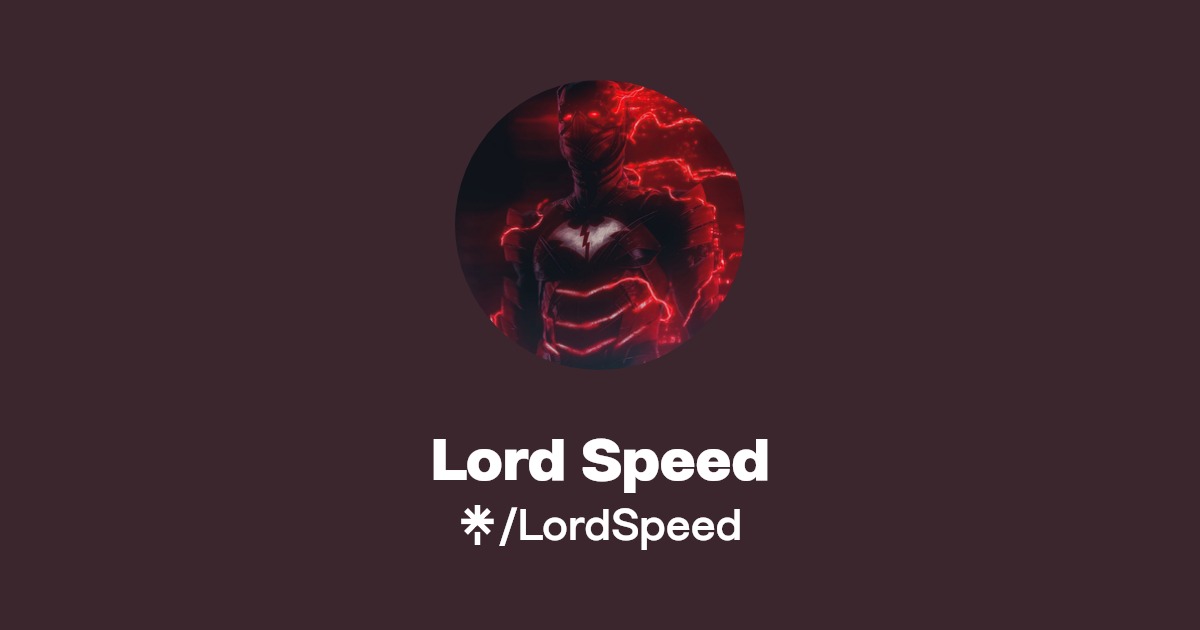 Lord Speed | Instagram, TikTok, Twitch | Linktree