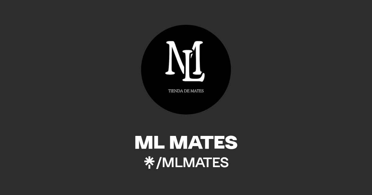 ML MATES | Instagram, Facebook | Linktree