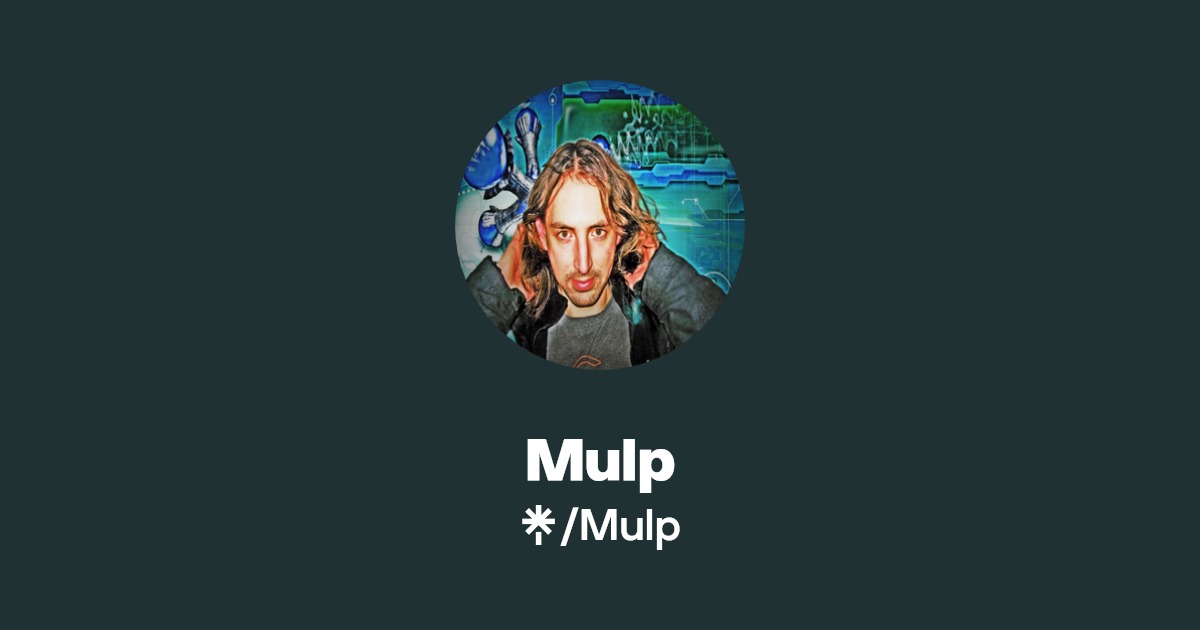 Mulp | Instagram | Linktree