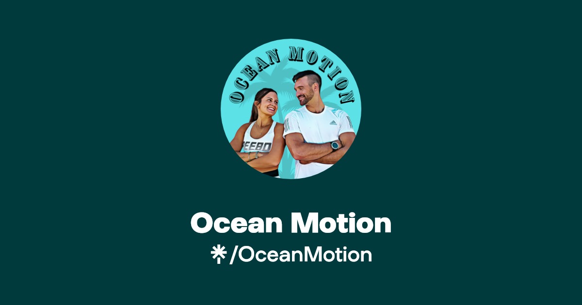 Ocean Motion | Linktree