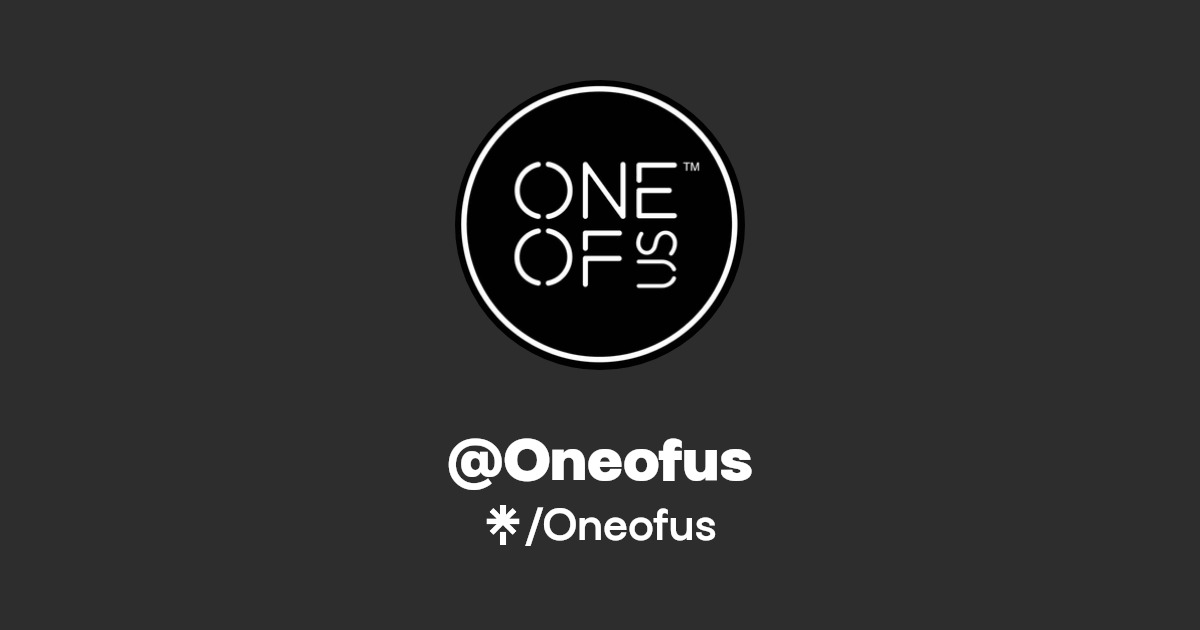 Oneofus Official: TikTok, Instagram, Facebook | Linktree