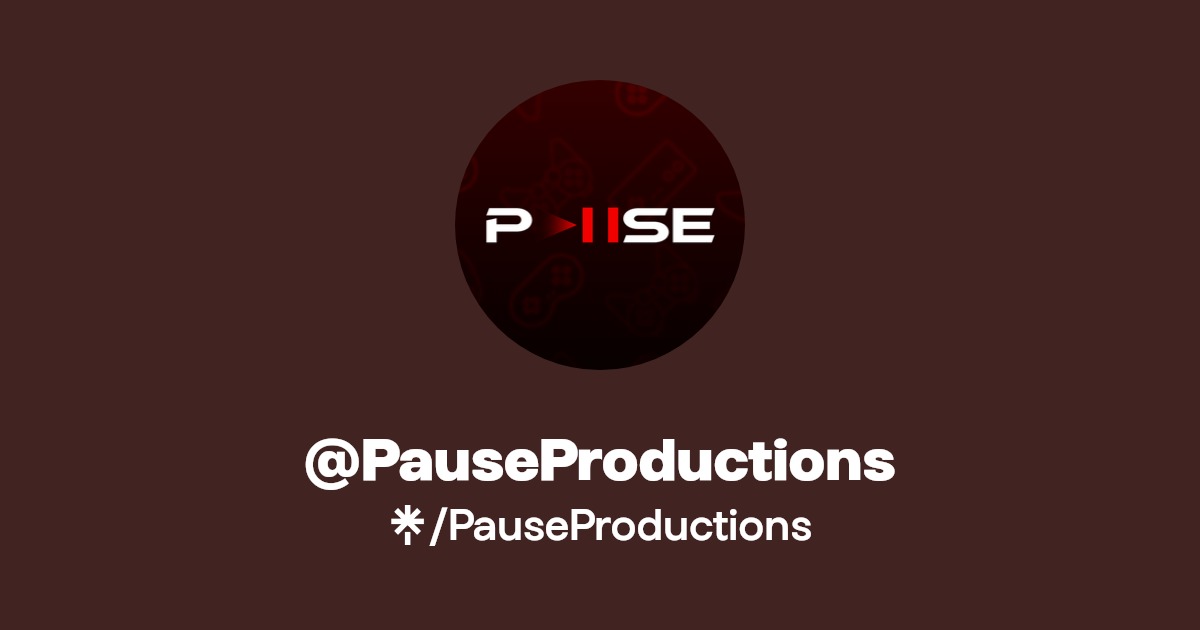 PauseProductions | Twitter, Instagram, TikTok, Twitch | Linktree