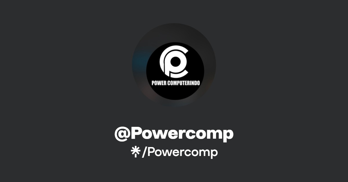 Powercomp | Instagram | Linktree