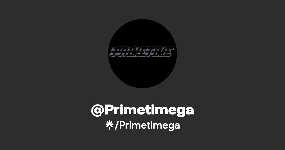 @Primetimega's link in bio | Latest Products and socials | Linktree