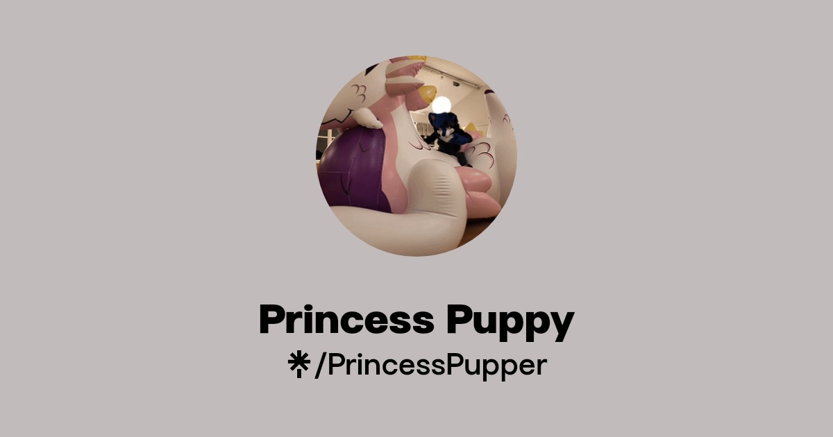 Princess Puppy | Linktree