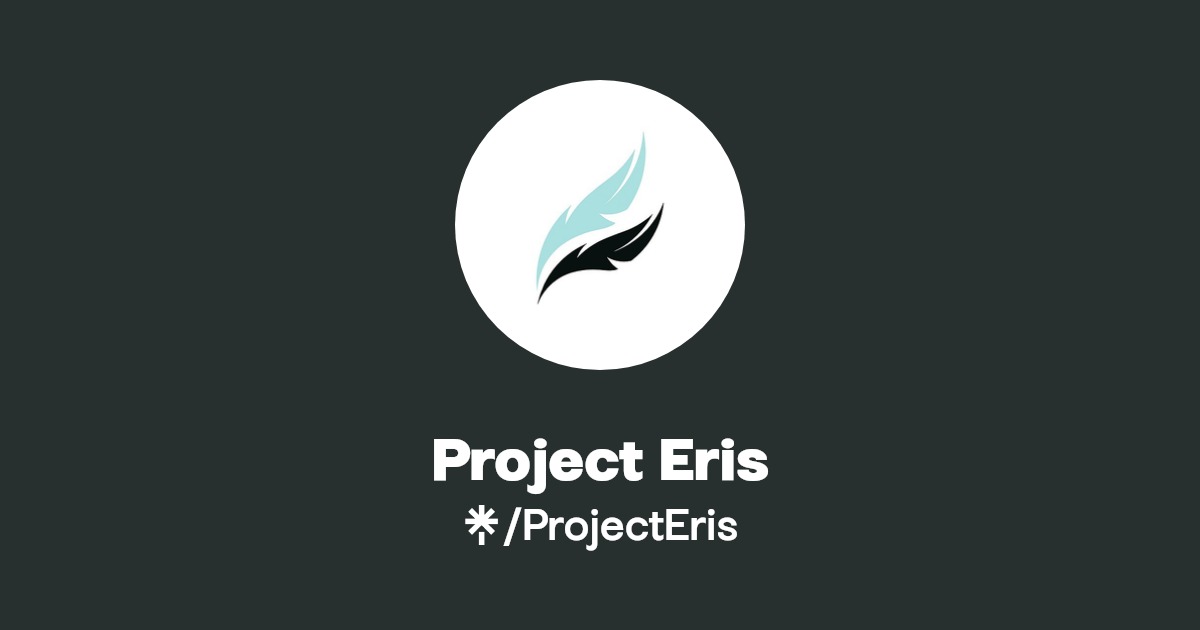 Project Eris | Twitter, Twitch | Linktree