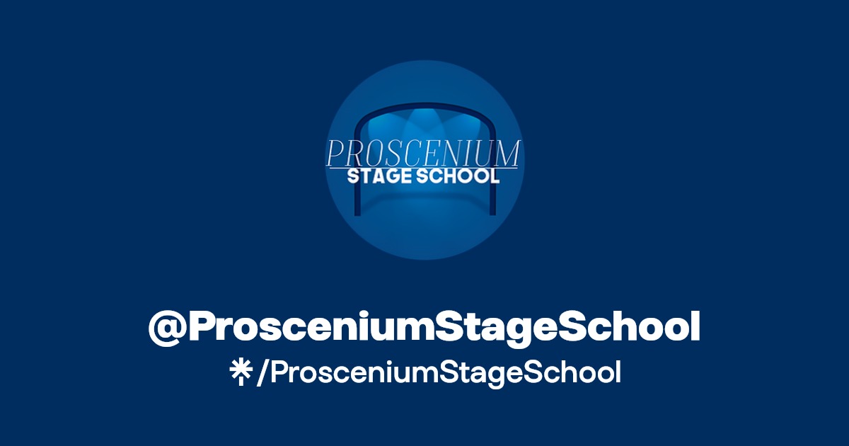 ProsceniumStageSchool | Facebook | Linktree