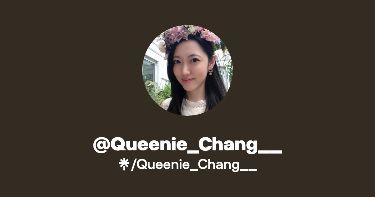 @Queenie_Chang__ | Linktree