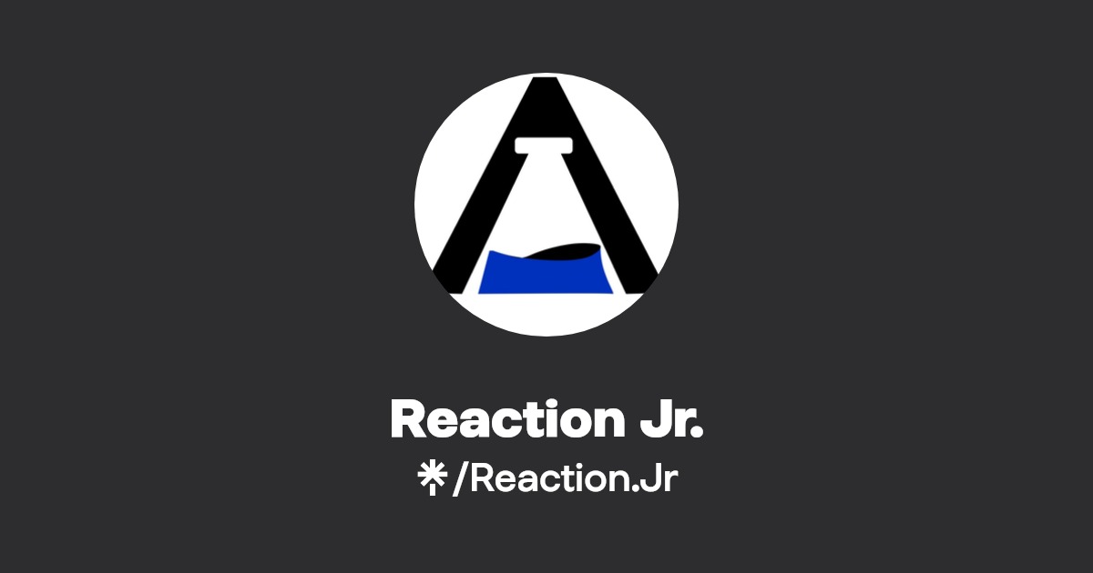 Reaction Jr. | Instagram, Facebook, TikTok | Linktree