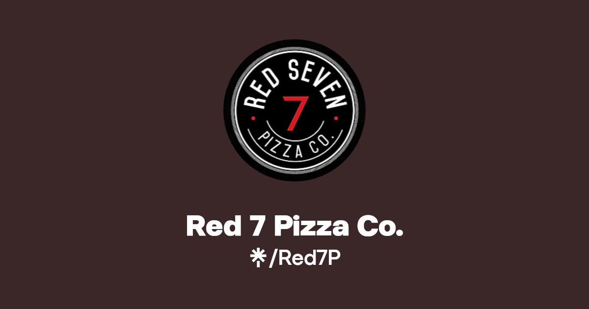 Red 7 Pizza Co. | Linktree