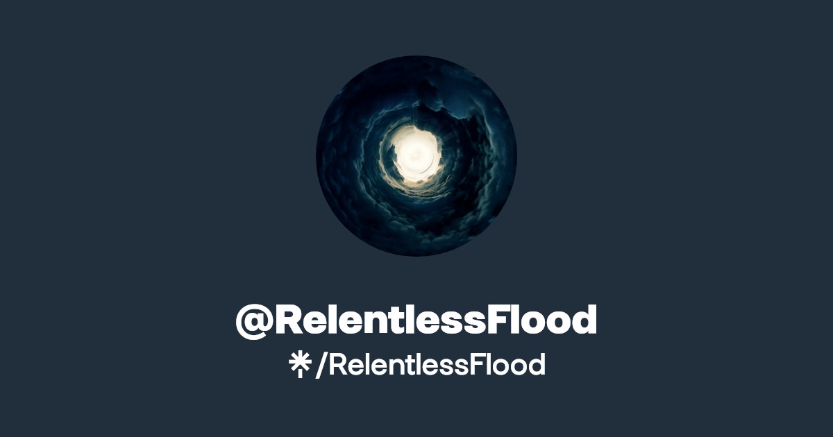 RelentlessFlood | Instagram, Facebook | Linktree