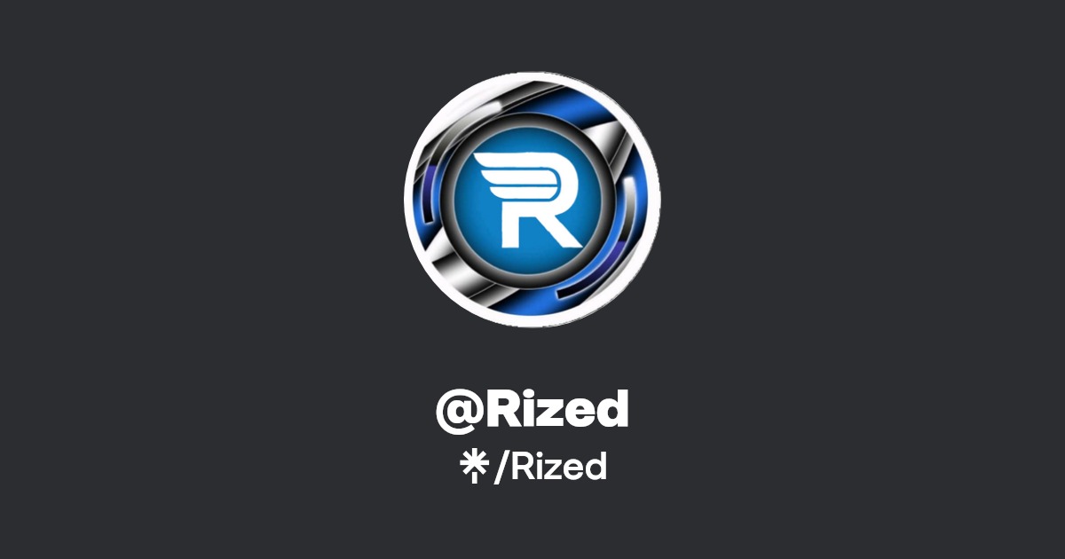 Rized | Twitter | Linktree