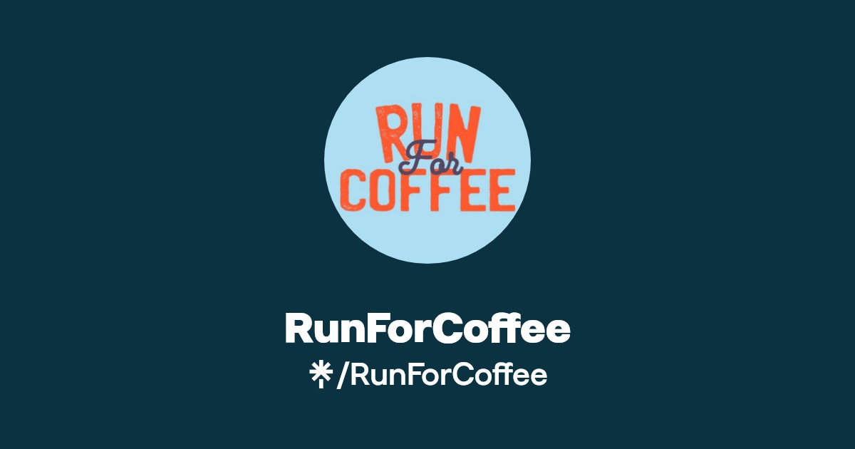 RunForCoffee | Instagram | Linktree