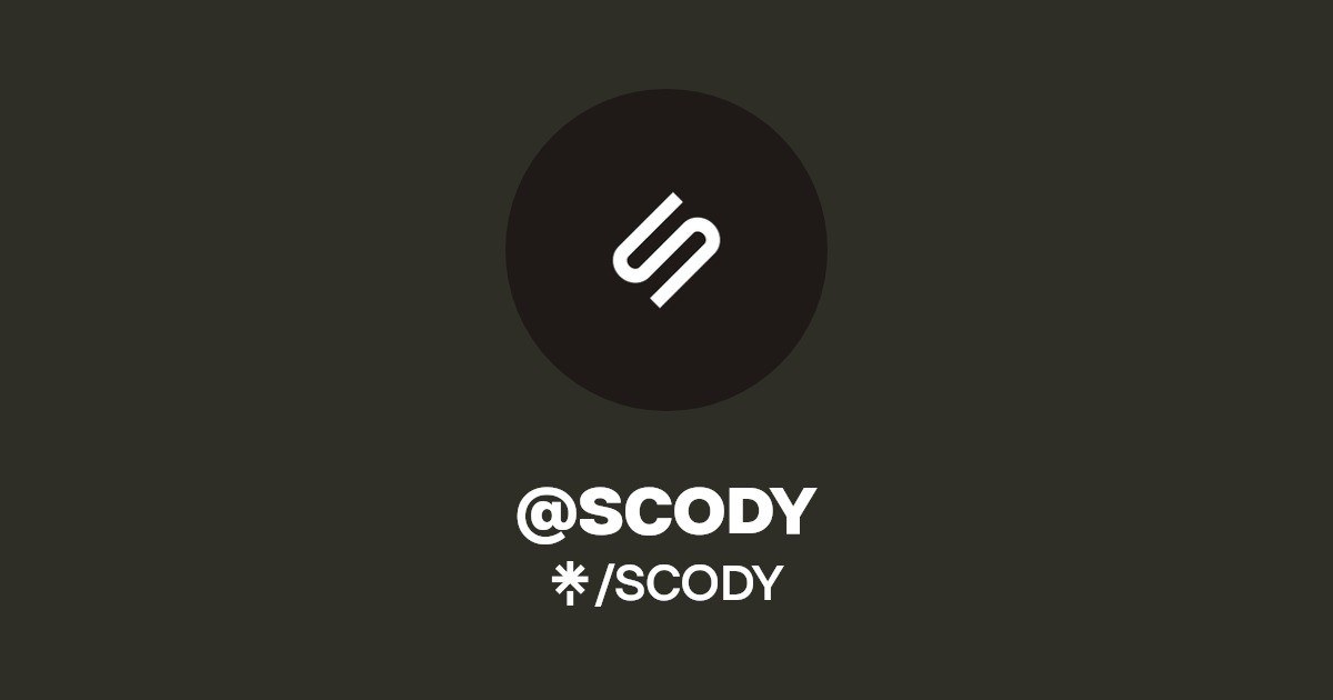 @SCODY | Linktree