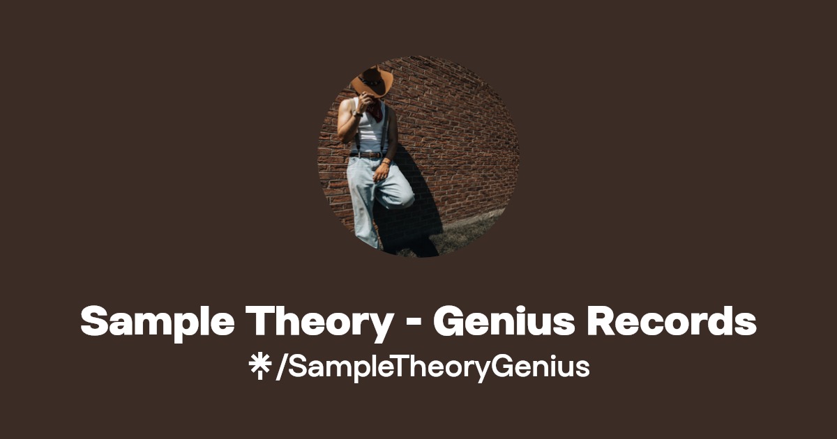 Sample Theory - Genius Records | Instagram | Linktree