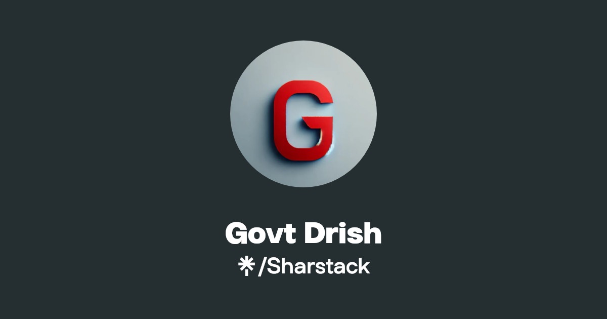Govt Drish | Instagram | Linktree