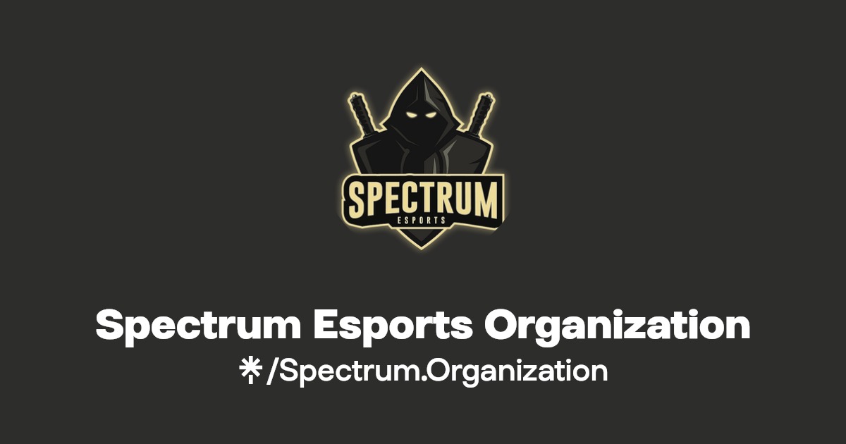 Spectrum Esports Organization | Instagram, Facebook | Linktree