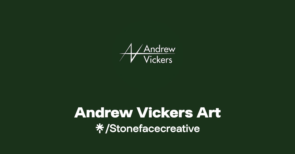 Andrew Vickers Art | Instagram, Facebook, TikTok | Linktree