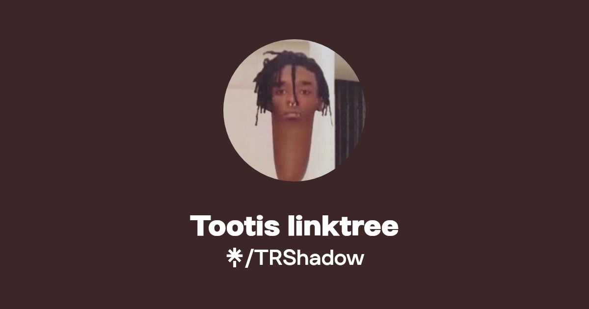 Tootis linktree | TikTok, Twitch | Linktree